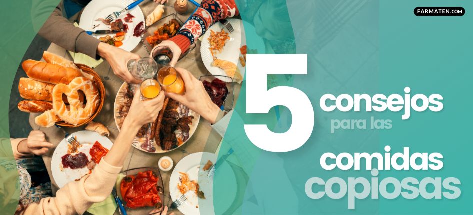 Productos digestivos y consejos para comidas copiosas - Blog Farmaten ...